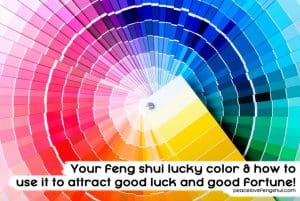 your feng shui lucky color & how to use it to attract good luck & good ...