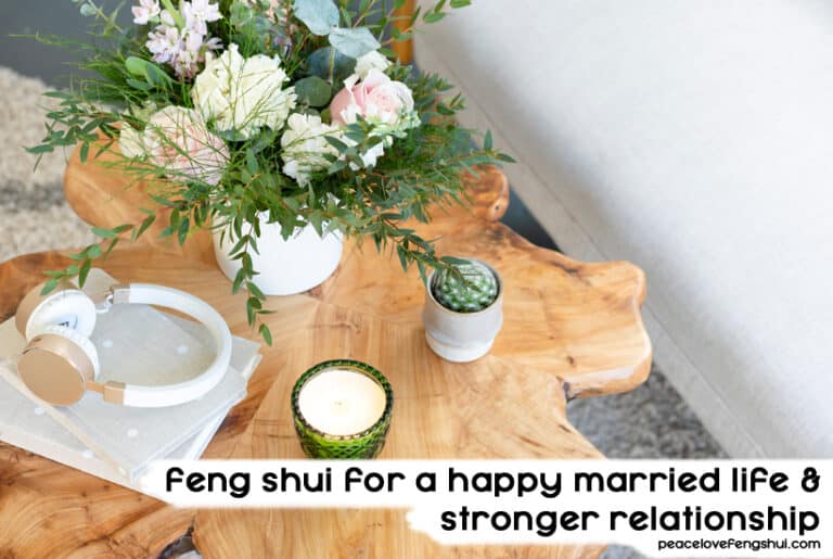 feng shui for a happy married life & stronger relationship