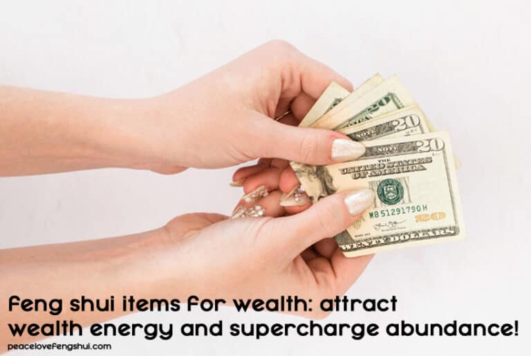 feng shui items for wealth: attract wealth energy & supercharge abundance!