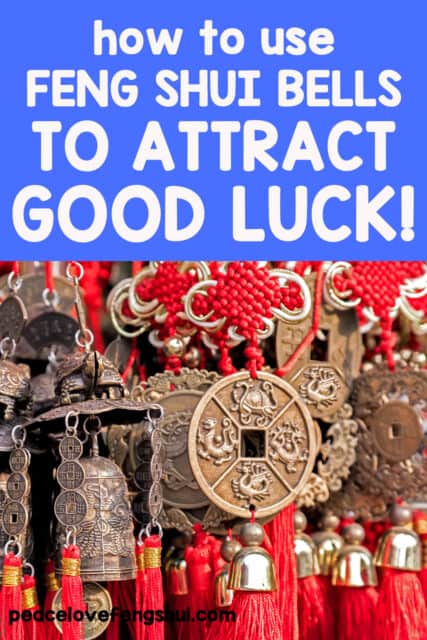 Feng Shui Bells & How to Use Them for Good Luck!