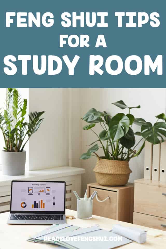 Feng Shui for a Study Room - Layout, Colors, Lighting, & More!