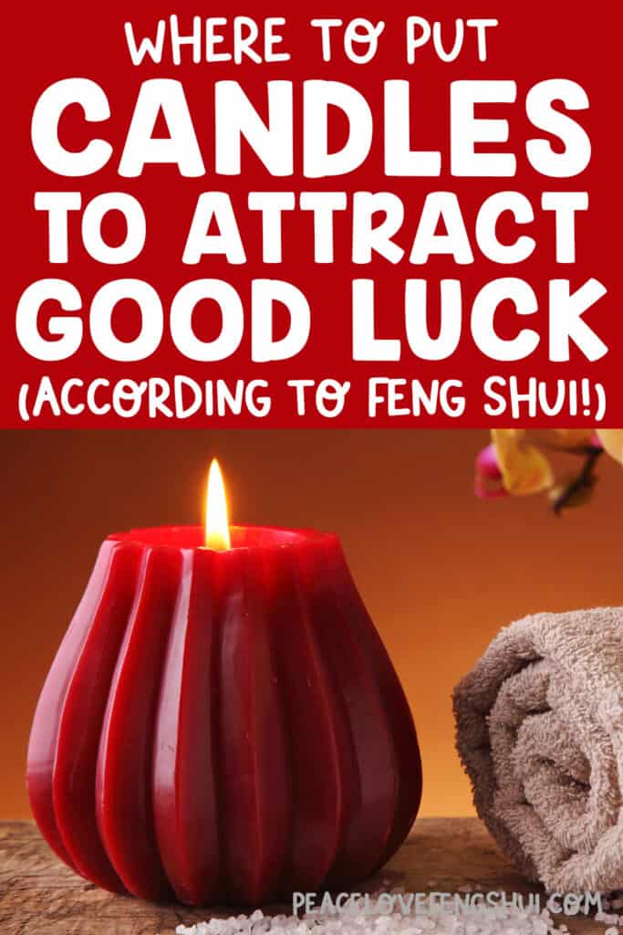 How to Use Candles in Feng Shui for Good Fortune (And More!)