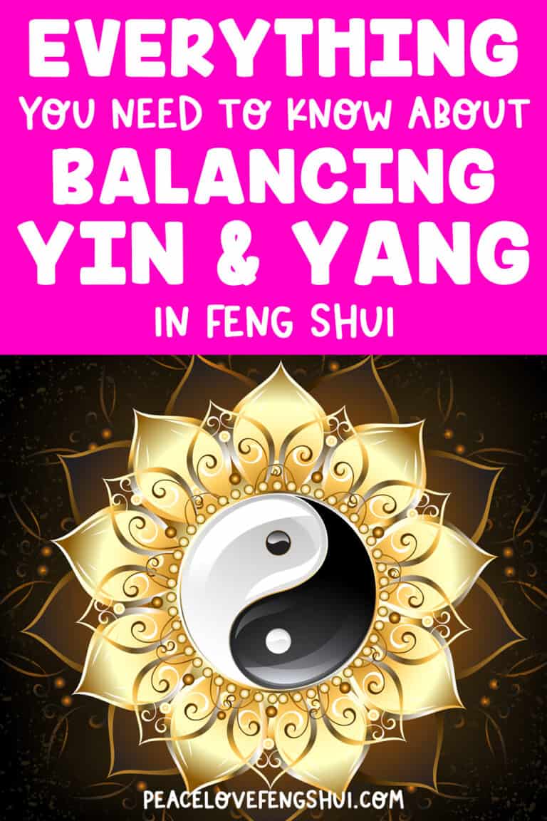 Yin and Yang in Feng Shui: Everything You Need to Know!