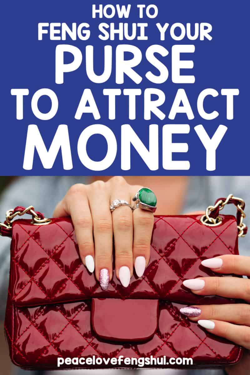 Feng Shui Purse Tips for Wealth and Good Fortune in 2024!