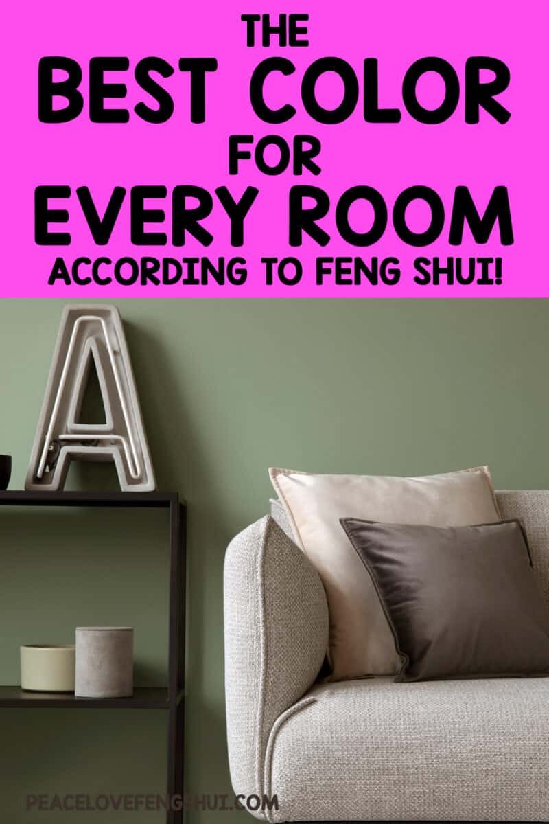 The Best Feng Shui Color for Each Room of your Home!