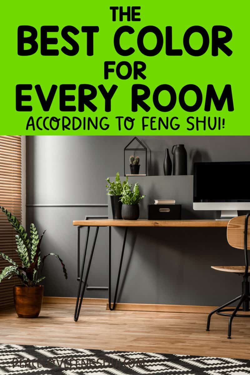 The Best Feng Shui Color for Each Room of your Home!
