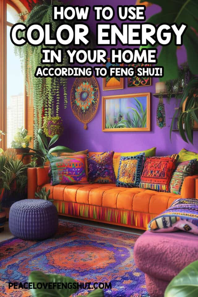 How Feng Shui Color Meanings Can Affect Your Home's Energy