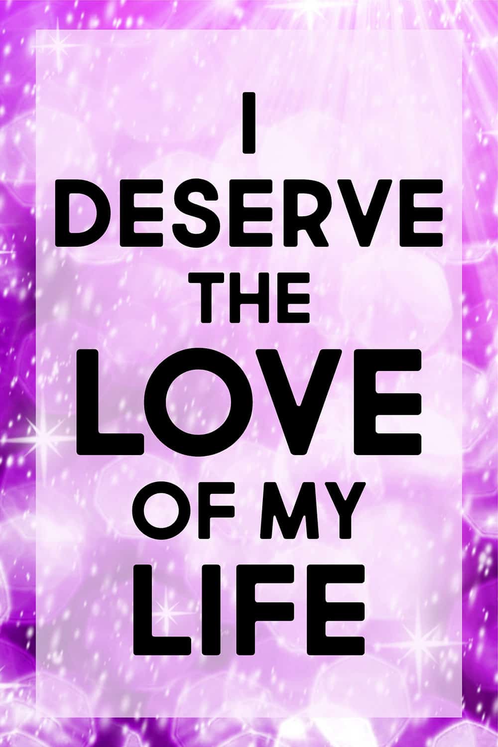 Affirmations for Love, Attracting a Soulmate, and Meeting Your Ideal ...